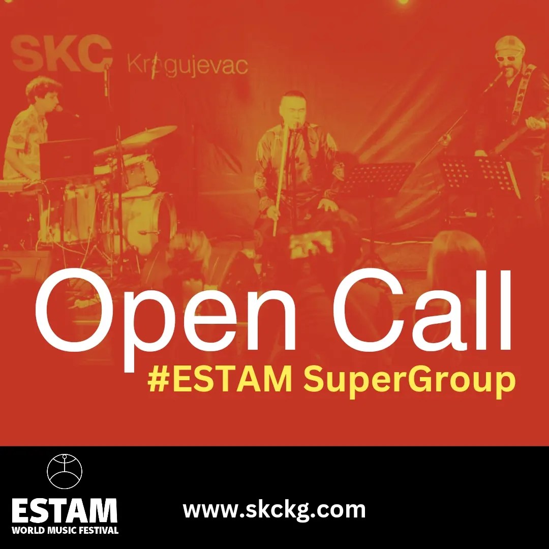 ESTAM World Music Festival: 2024 Super Group Collaboration (Serbia ...
